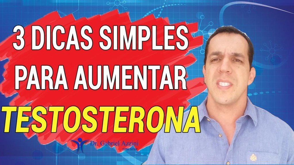 Testosterona: como aumentar com 3 dicas simples.